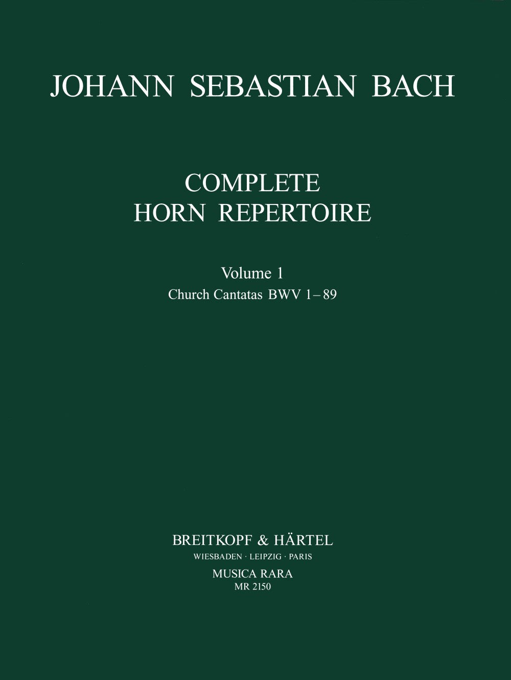 Bach, Johann Sebastian: Complete Horn Repertoire