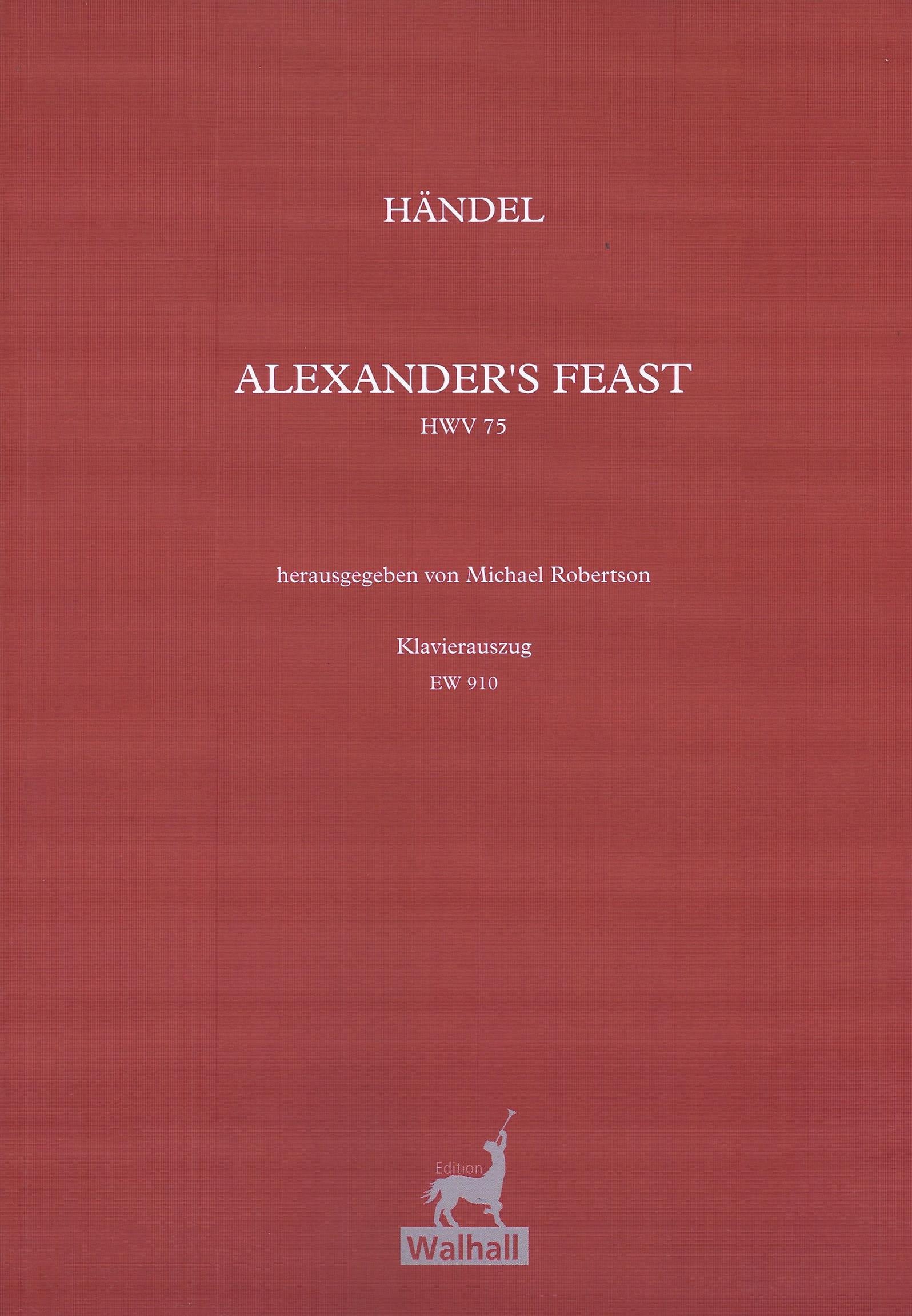 Handel: Alexander's Feast HWV 75