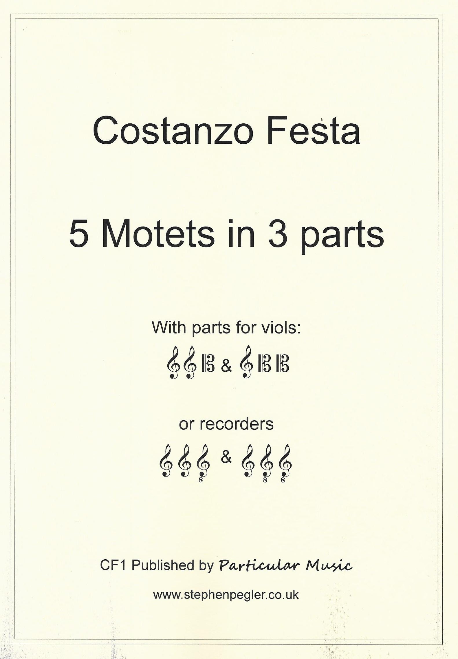 Festa: 5 Motets in 3 Parts