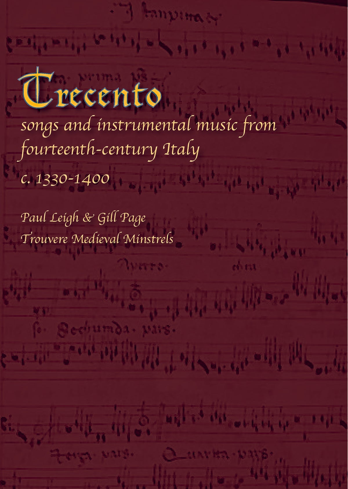 Trecento - 12 Songs and instrumental pieces from fourteenth-century It